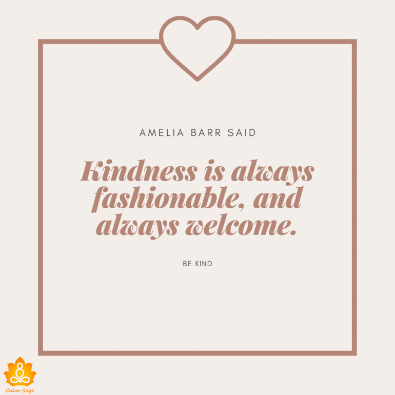 50 Best ‘Be Kind’ Quotes That Inspire You For Good