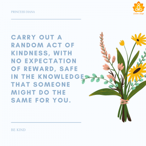 50 Best ‘Be Kind’ Quotes That Inspire You For Good