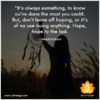 25 Best Hope Quotes to Get You Through Challenges