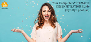 How Systematic Desensitization Can Help You Overcome Fear | Your ...
