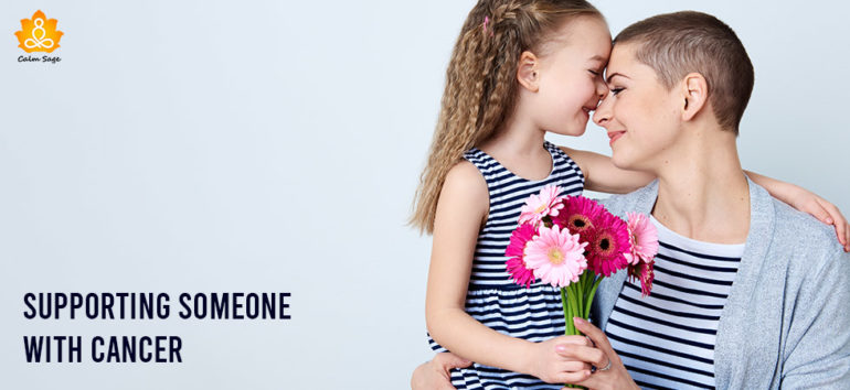 How To Support Someone With Cancer Emotionally and Mentally | Your ...