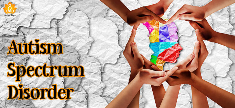 Autism Spectrum Disorder : Symptoms, Causes, Treatment and More