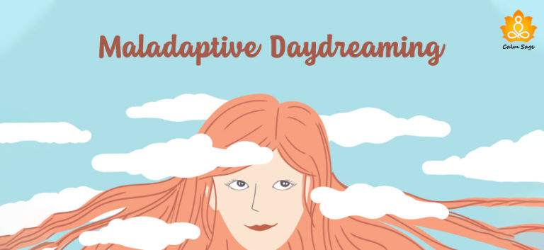 What Is Maladaptive Daydreaming: Meaning, Signs, Causes, & Treatment
