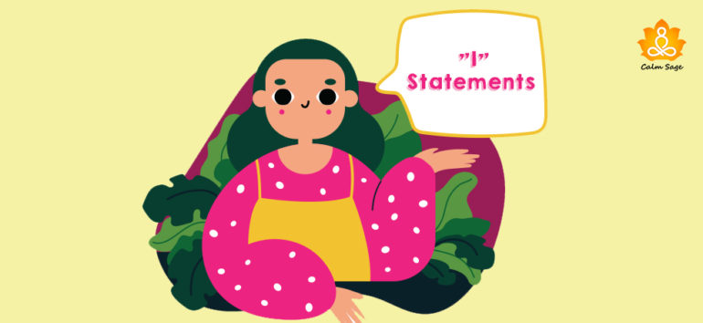 The Power of “I” Statements (Your Magical Mental Health Tool)