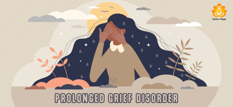 Understanding Prolonged Grief Disorder | Symptoms & Prevention