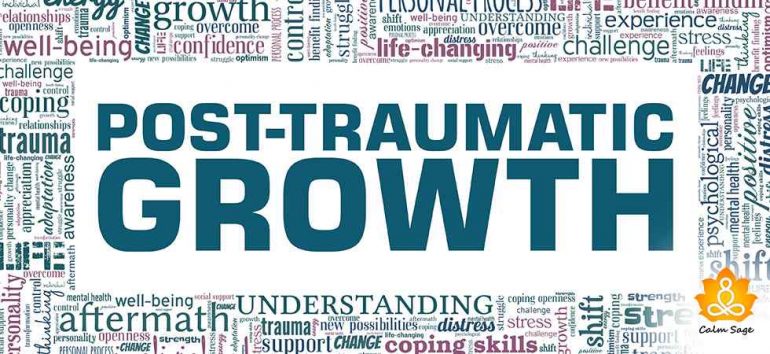 What Are The 5 Stages Of Post Traumatic Growth? How To Get Started?