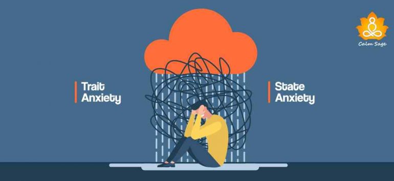 What Is the Difference Between Trait Anxiety And State Anxiety?