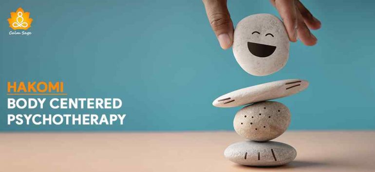 Hakomi Therapy: Principles, Techniques & Much More…