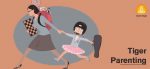 Tiger Parenting: Effects, Pros & Cons