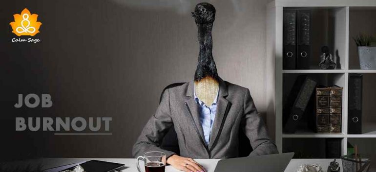 Job Burnout: Signs, Causes & Ways To Cope