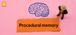 What is Procedural Memory: Examples, and How It Works