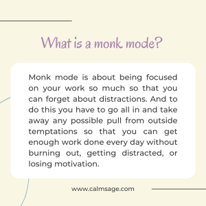 What Is Monk Mode - Benefits And Strategies