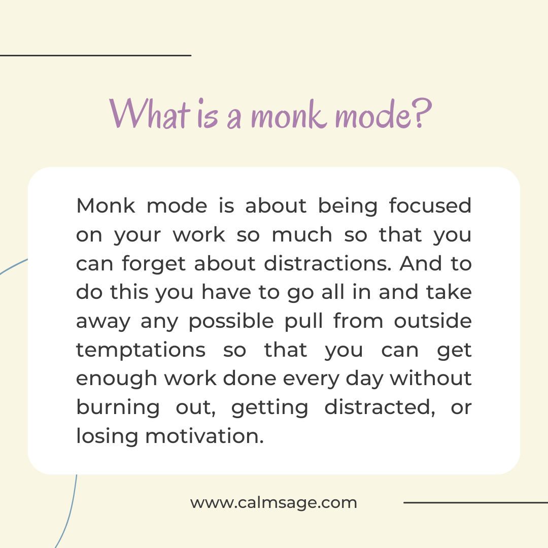 What Is Monk Mode - Benefits And Strategies