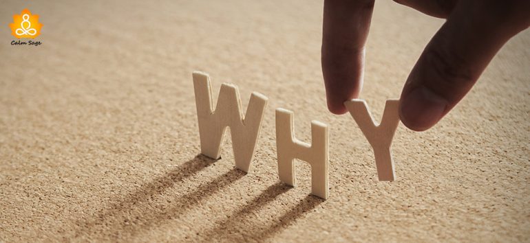 How to Find Your WHY in Life (And Why is It so Important)