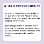 Popcorn Brain: Is It Real or a Made-Up Thing by Social Media